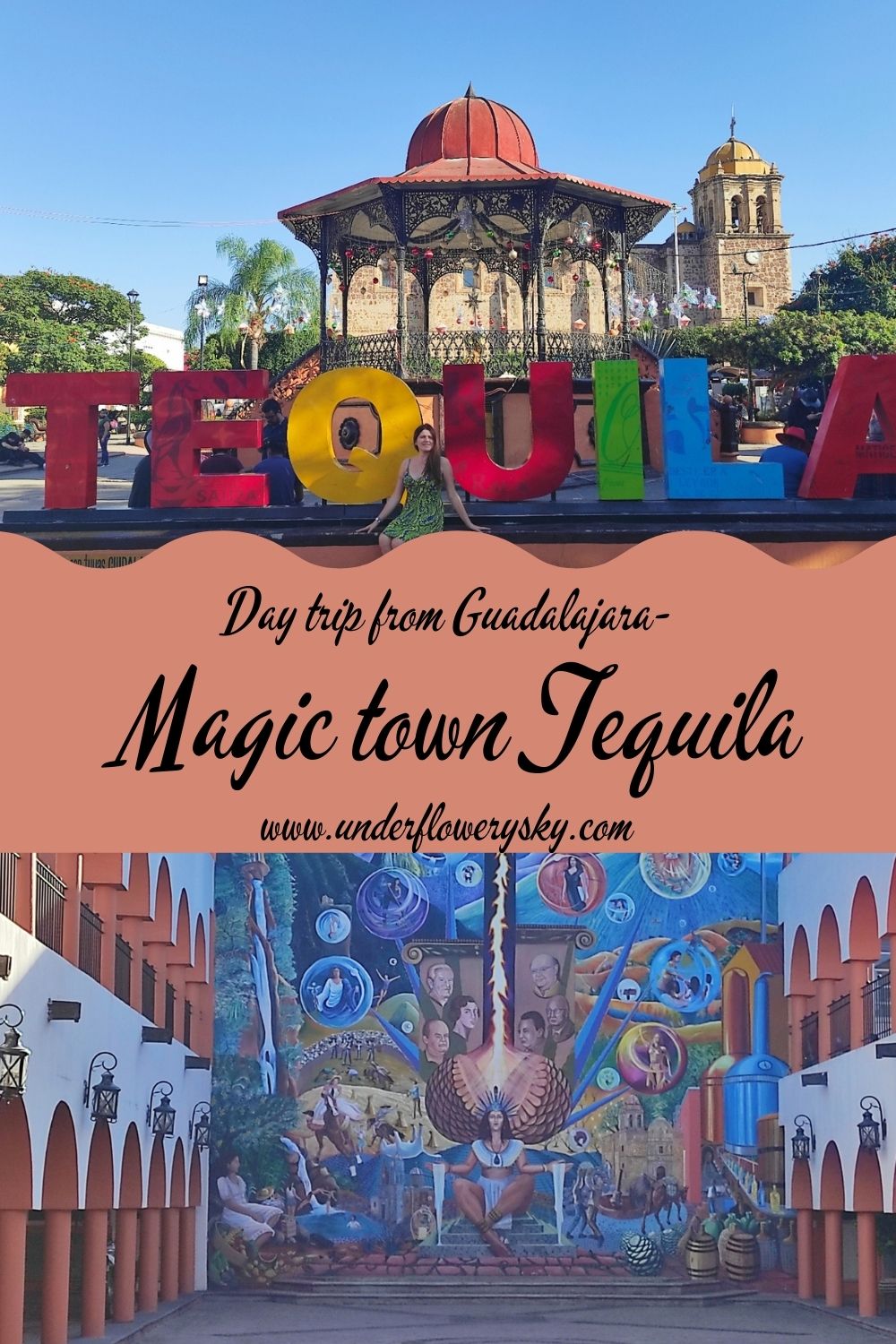 Tequila, colourful town full of cheerfulness- Day trip from Guadalajara